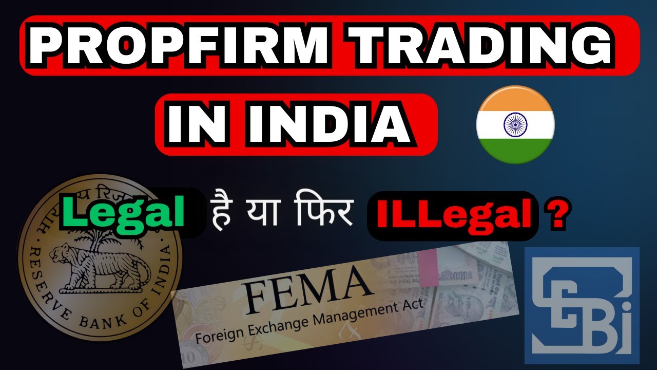 Propfirm Trading: Legal or Illegal in India?MUST WATCH ! - YouTube