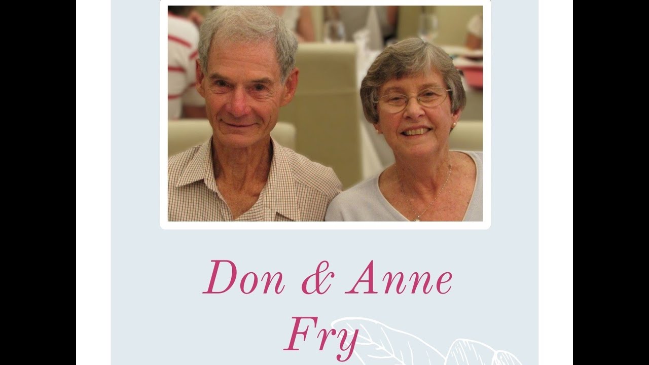 Don and Anne Fry Thanksgiving Service 11AM Wednesday October 23rd - YouTube