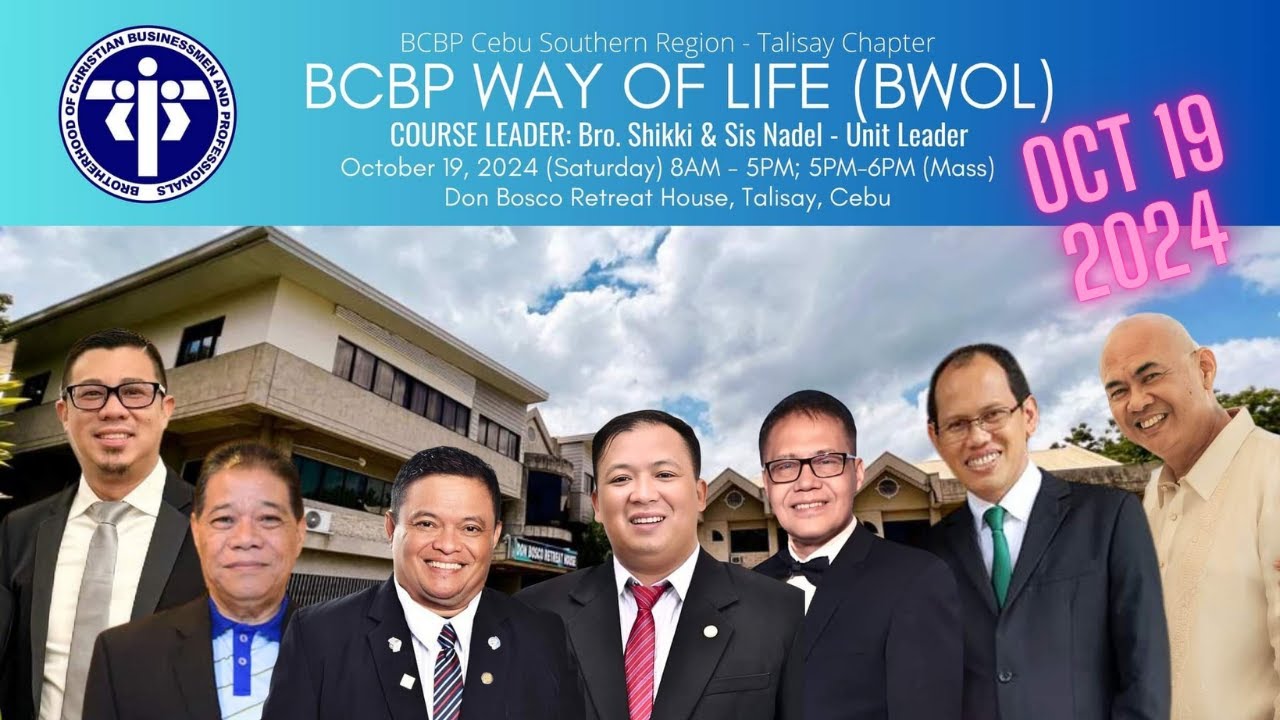 "Living the BCBP Way of Life (BWOL): Brotherhood of Witnessing Our Lord ...