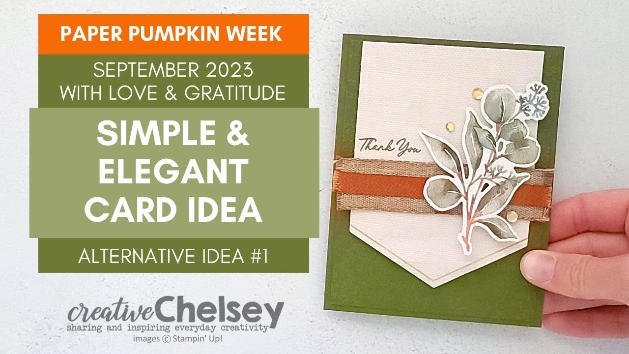 A Simple & Elegant Alternative Card Idea Using The September 2023 Paper ...
