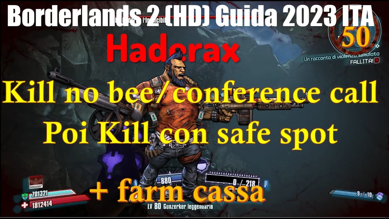 Borderlands 2 (full HD) Guida 2023 ITA 50: Haderax 'normal' kill con ...