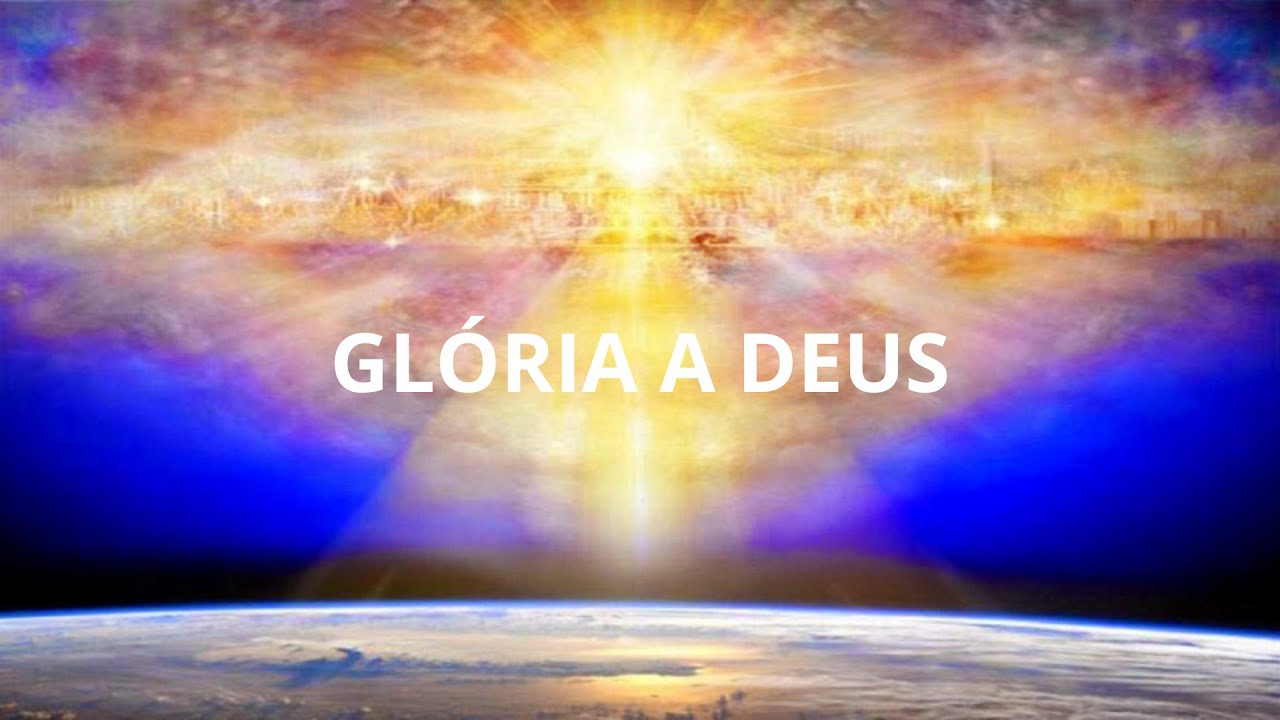 GLÓRIA A DEUS - YouTube
