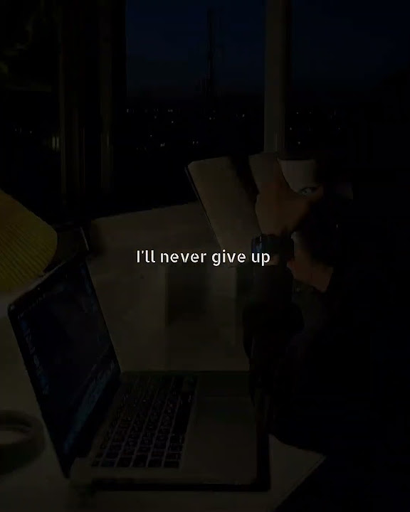 I Ll Never Give Up Coding Motivation Codingedit Motivation Edit Coding Programming Youtube
