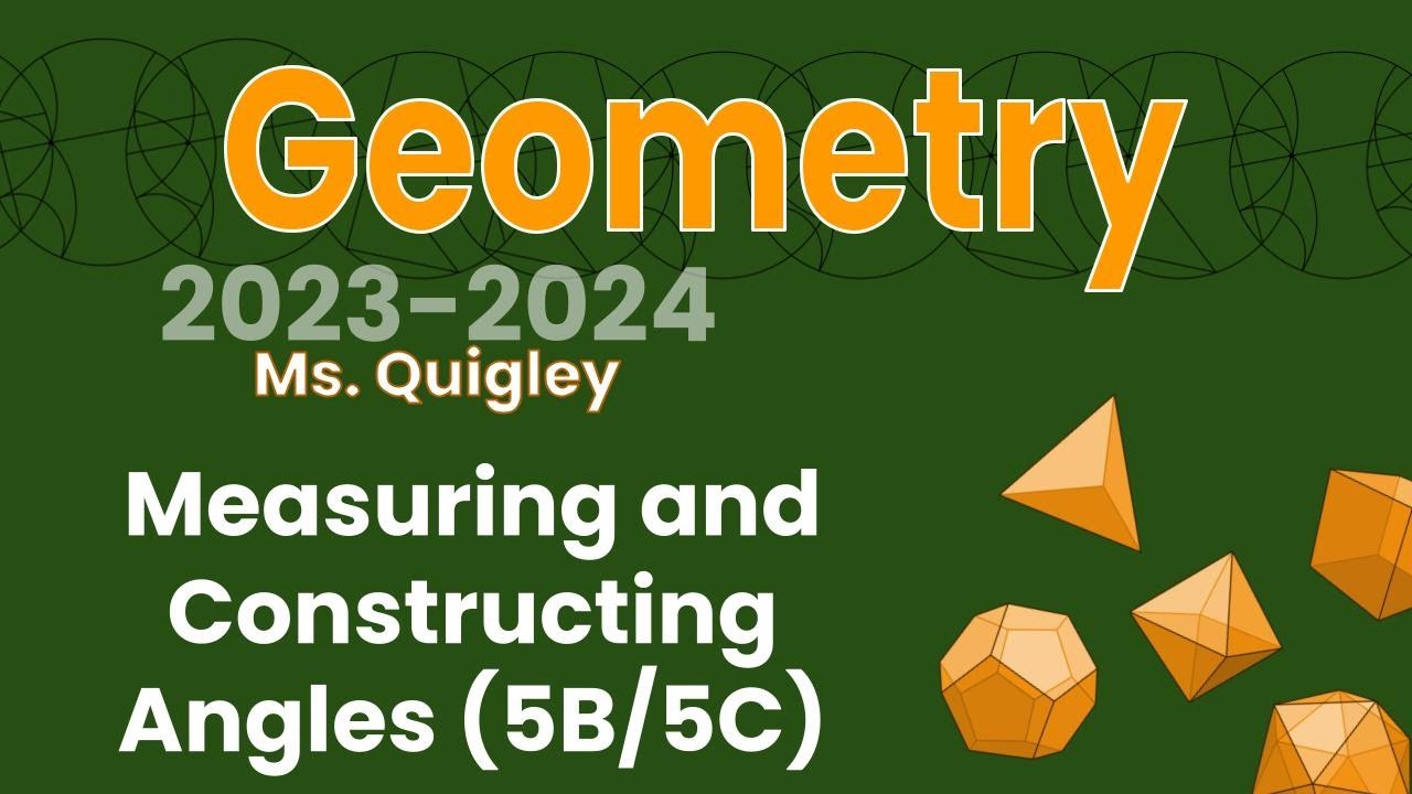 Measuring and Constructing Angles (5B/5C) - YouTube