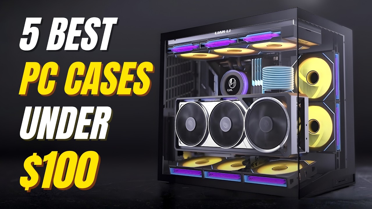 5 Best PC Cases under $100 | Best PC Case under 100 Dollars in 2026 ...
