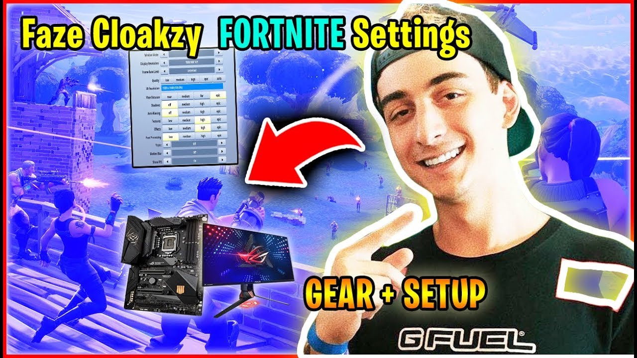Fortnite Chapter 2 : FaZe Cloakzy Fortnite Settings, Keybinds,Gear ...