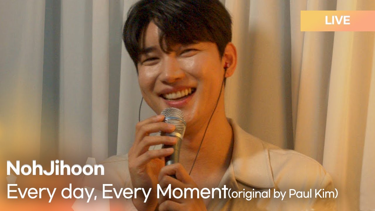 Noh Ji Hoon (노지훈) - 모든 날 모든 순간 original song by Paul Kim | K-Pop Live ...