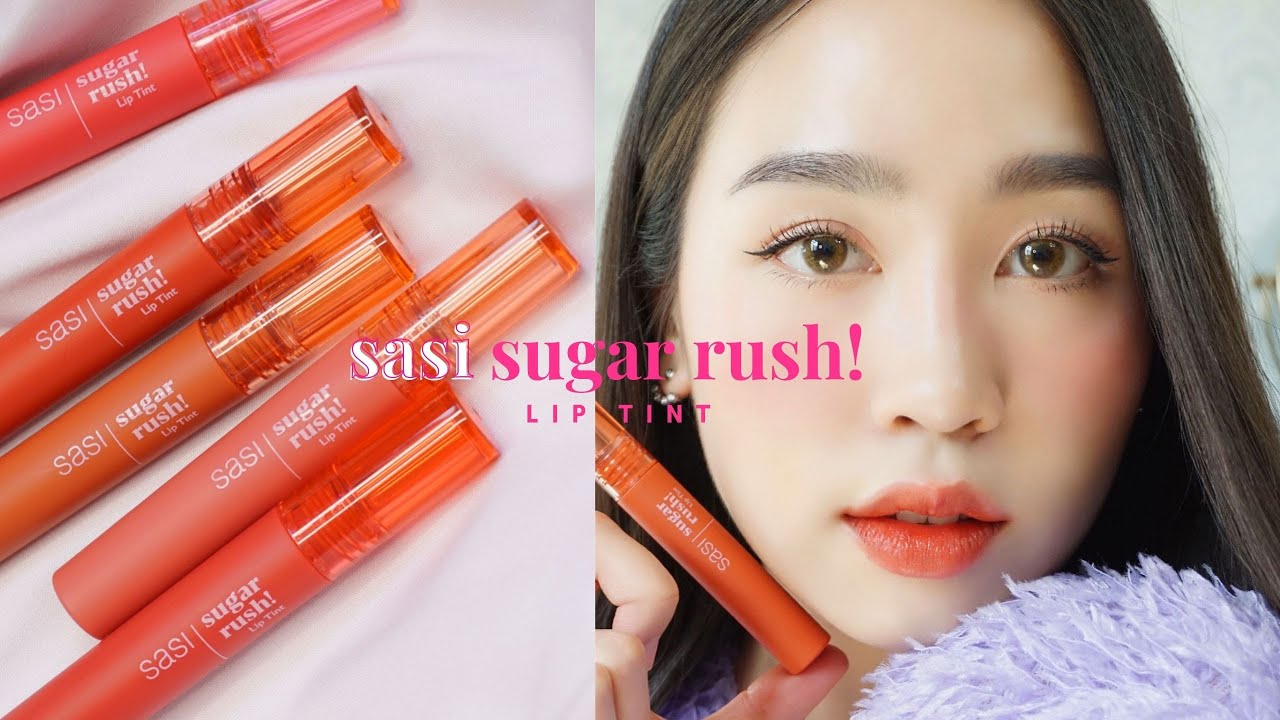 รีวิว Sasi sugar rush lip tint ทินท์สีสวยติดทน 5สีสุดปัง! - YouTube