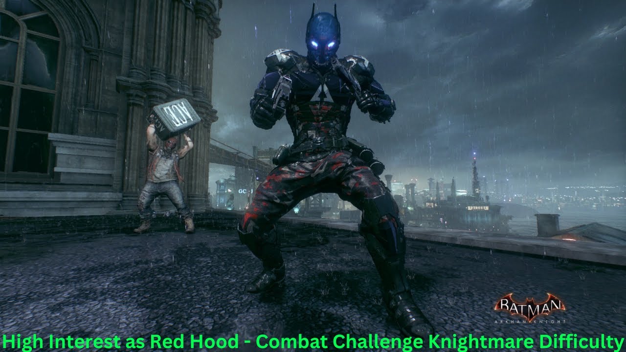 Batman Arkham Knight High Interest as Red Hood - Combat Challenge ...