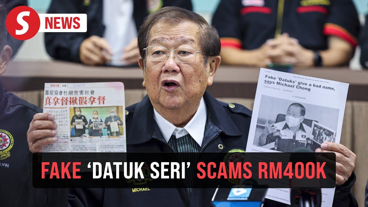 Beware of fake ‘Datuk Seri’ scammers, warns MCA complaints chief - YouTube