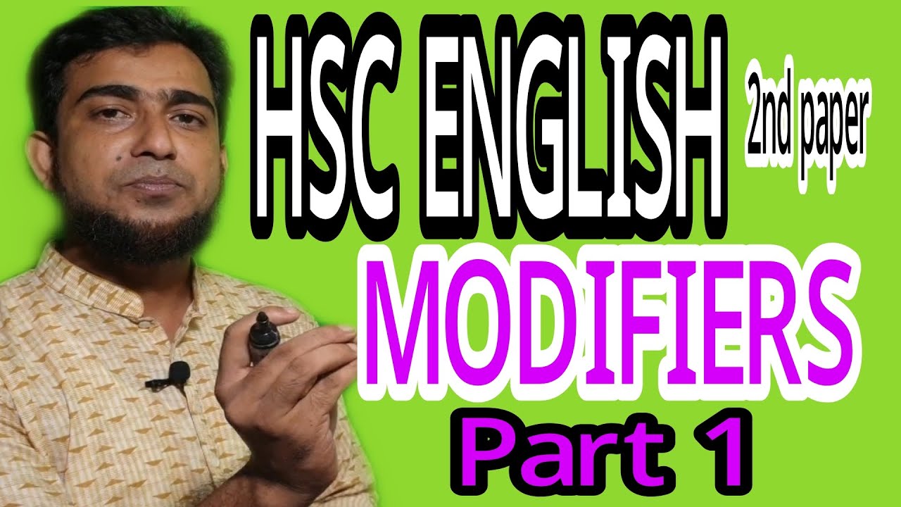 HSC ENGLISH 2nd paper. MODIFIERS Part 1 - YouTube