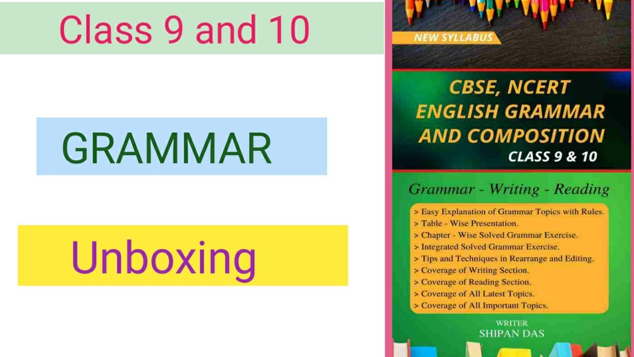 CBSE, NCERT ENGLISH GRAMMAR AND COMPOSITION CLASS 9 & 10 Unboxing - YouTube