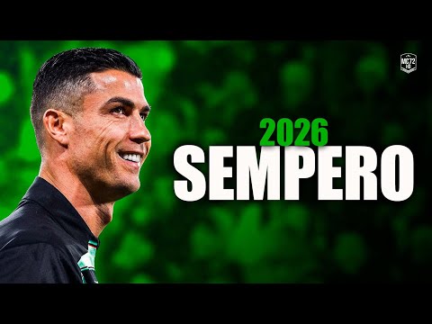 Cristiano Ronaldo 2026 ► ''SEMPERO'' - (Skills & Goals) 4K