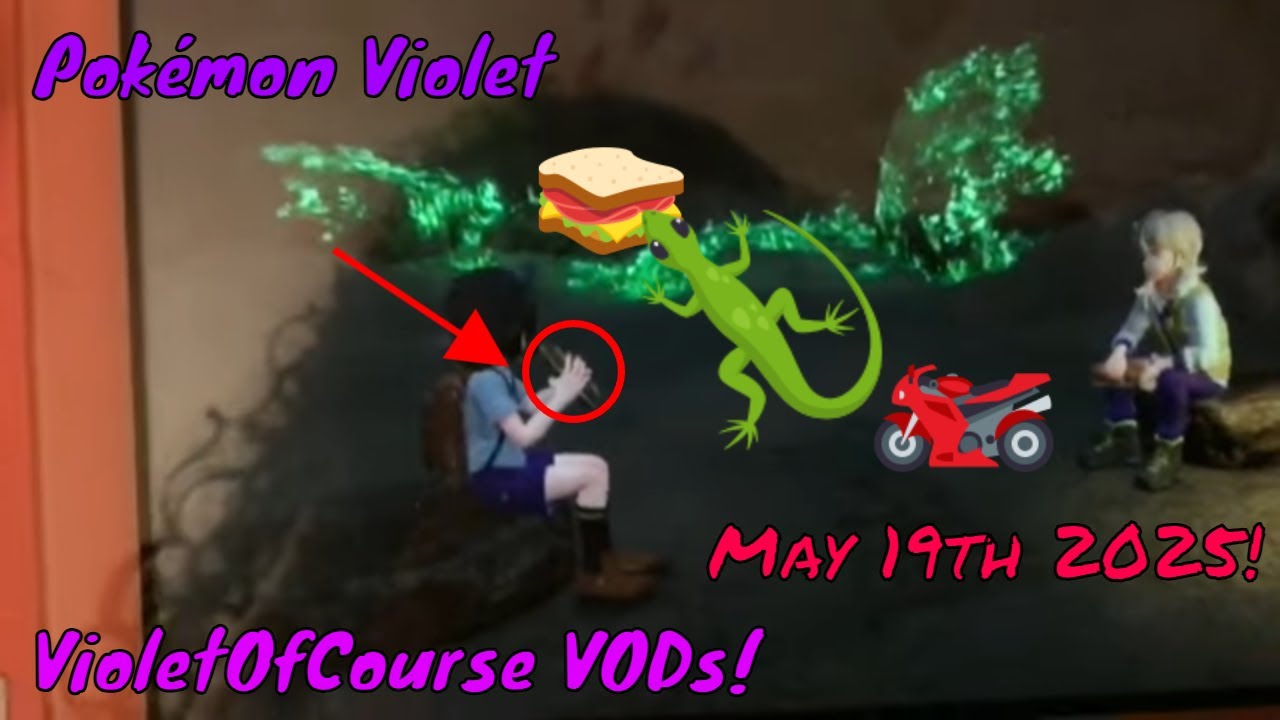 Pokémon Violet Story Progression! VioletOfCourse VODs! (May 19th 2025 ...
