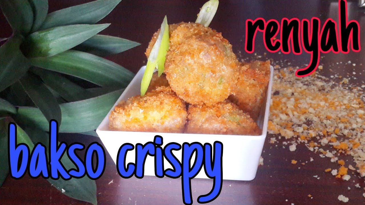 bakso / bola-bola crispy #2 - YouTube