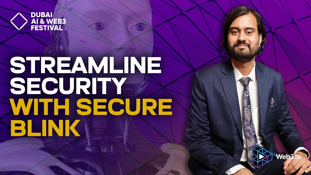 Tapendra Dev of Secure Blink at Dubai AI & Web3 Festival 2024 - YouTube