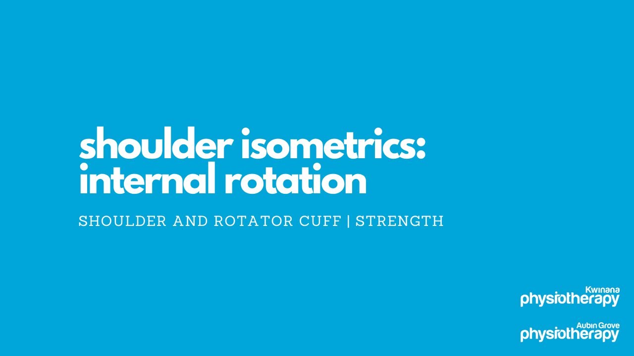 Shoulder Isometrics- Internal Rotation - YouTube
