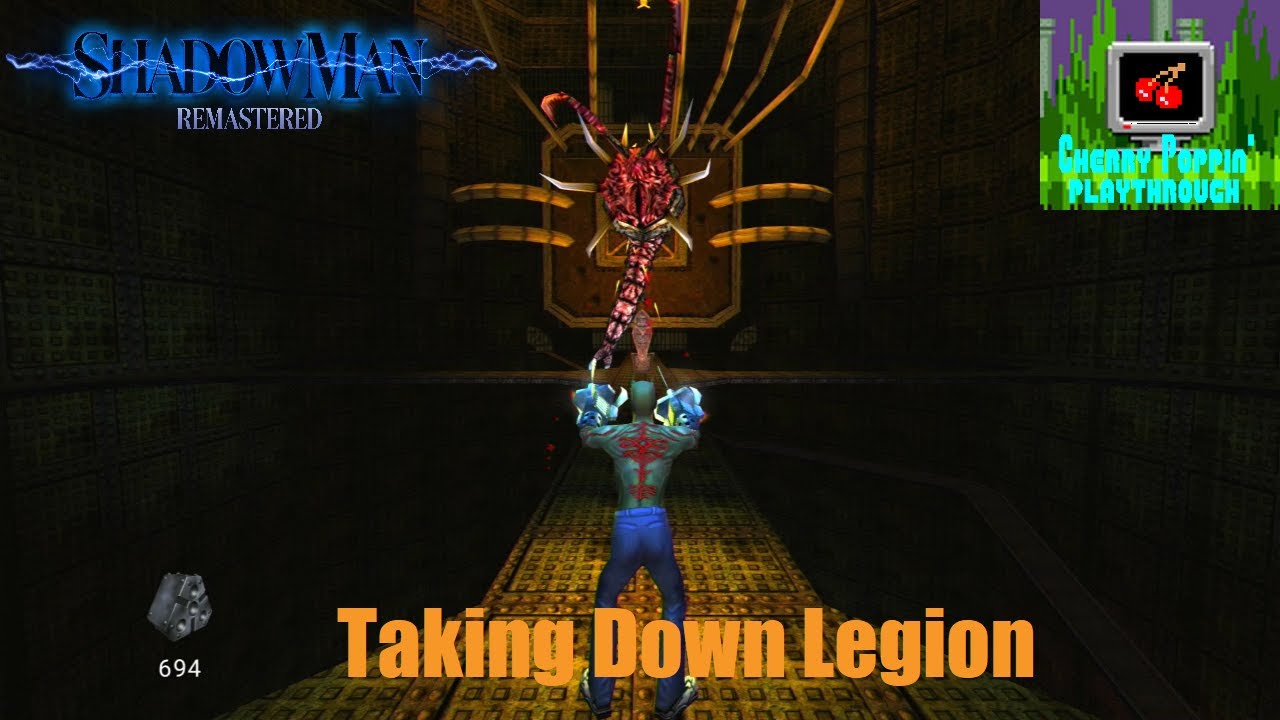 Shadow Man Remastered | Taking Down Legion | (Episode 17) **CPP ...