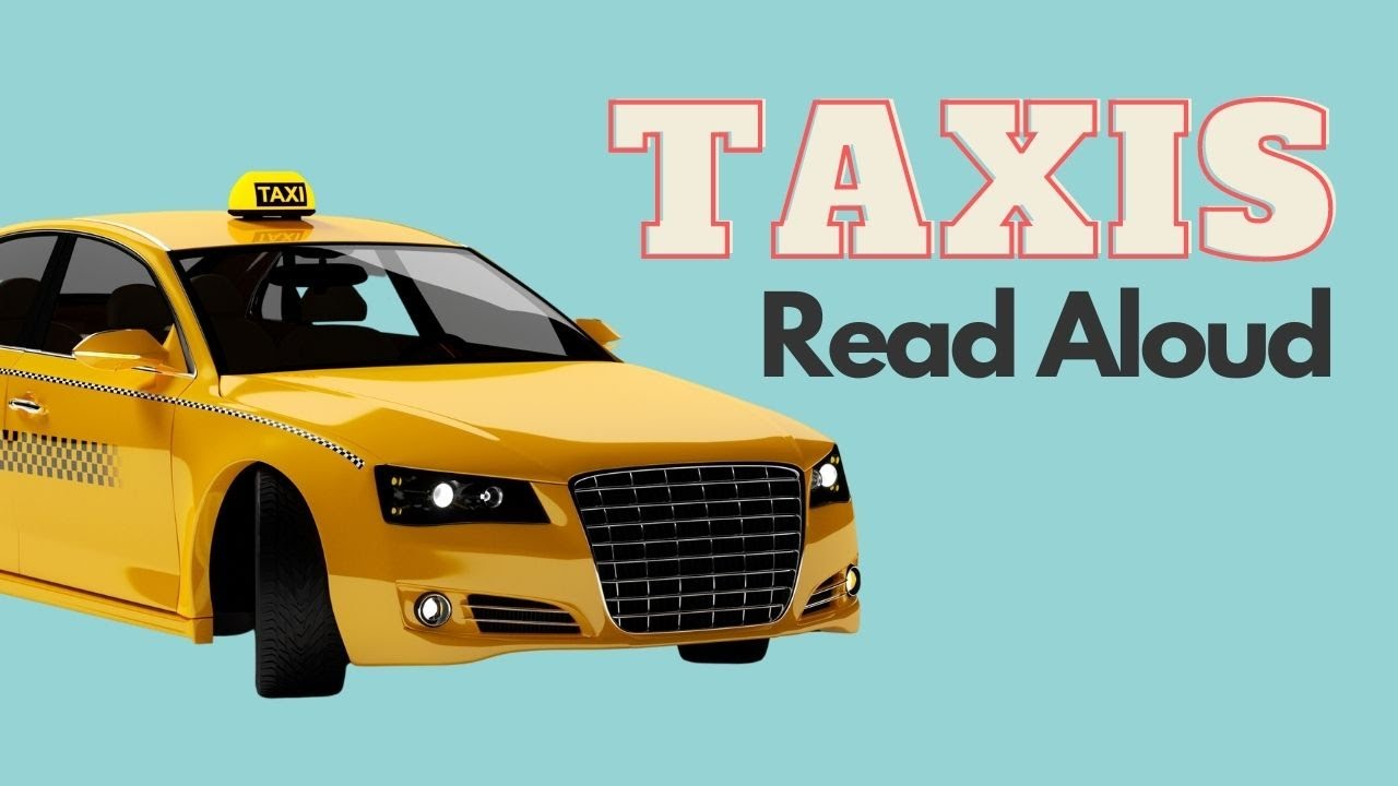 Read Aloud: Learn About Taxis - YouTube