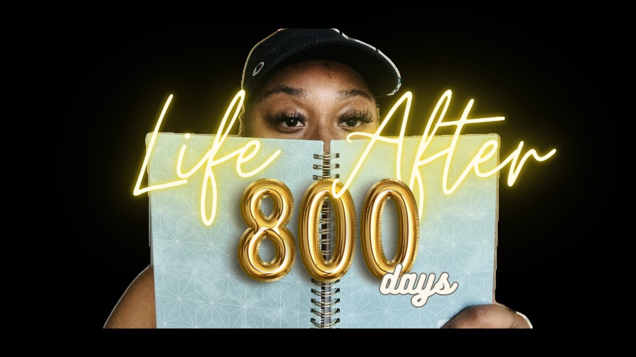 Life After the "800" days | The Beginning - YouTube