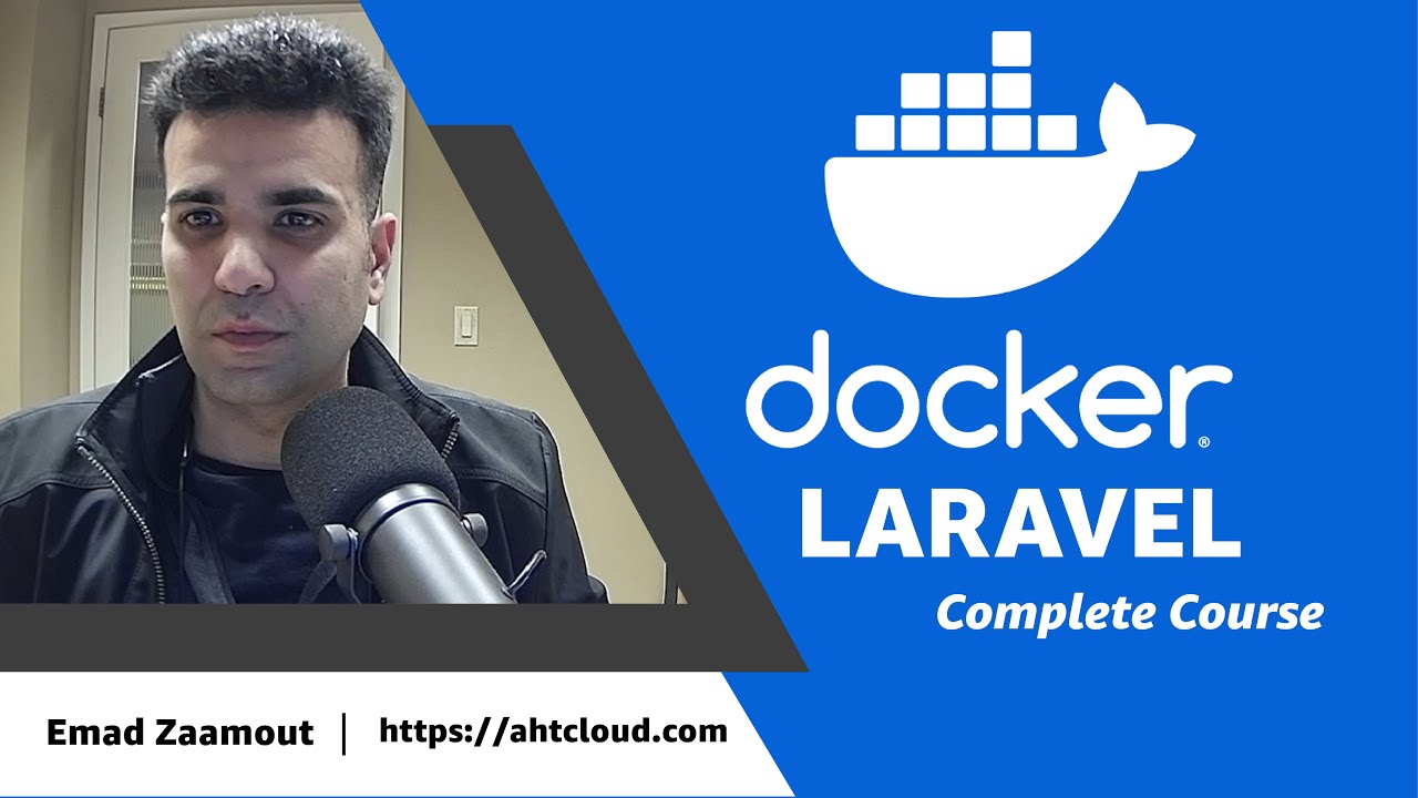 Laravel Docker Course Complete Laravel Dockerization Youtube