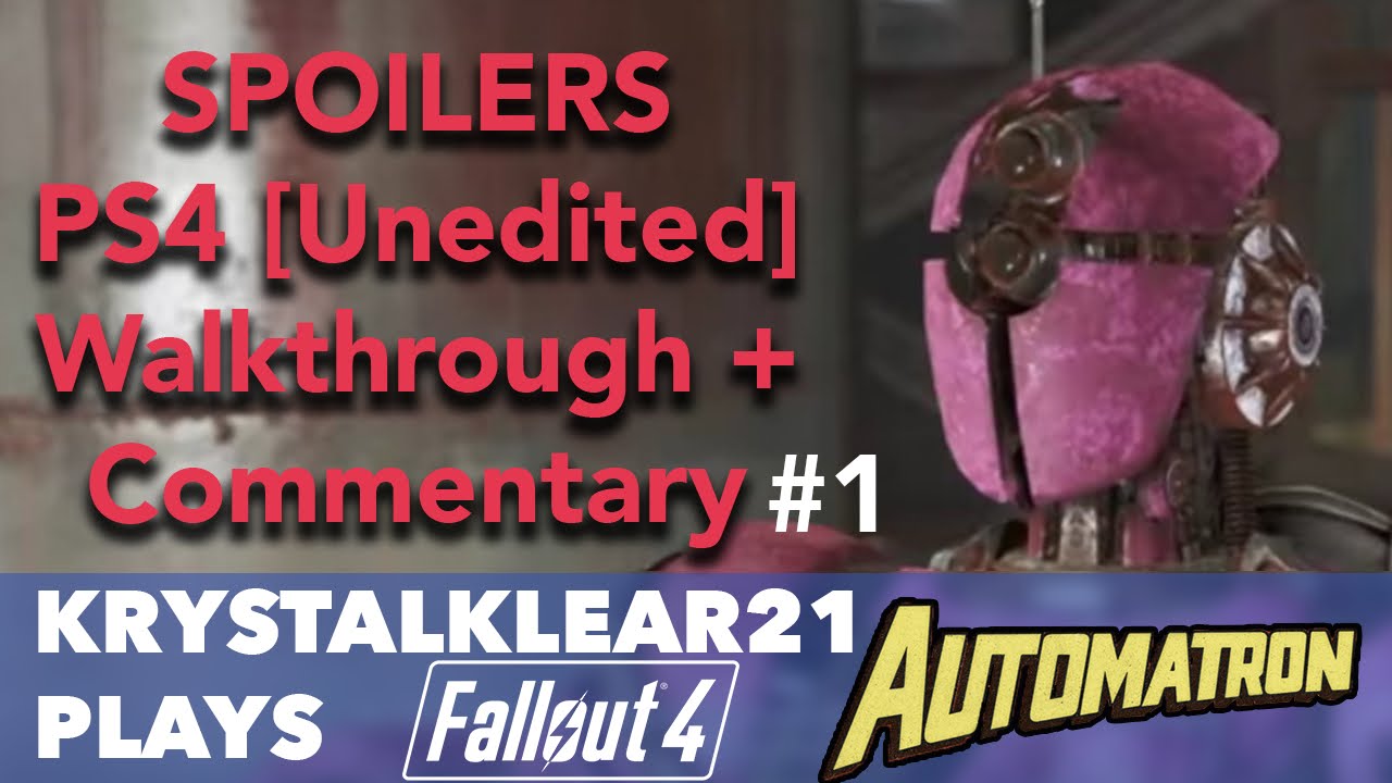 Automatron #1 Main story [SPOILERS] | Krystal plays Fallout 4 - YouTube