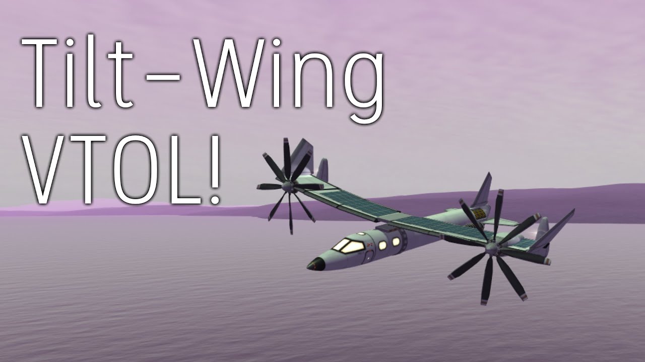 Electric Tilt-Wing VTOL Seaplane to Eve! - Kerbal Space Program - YouTube