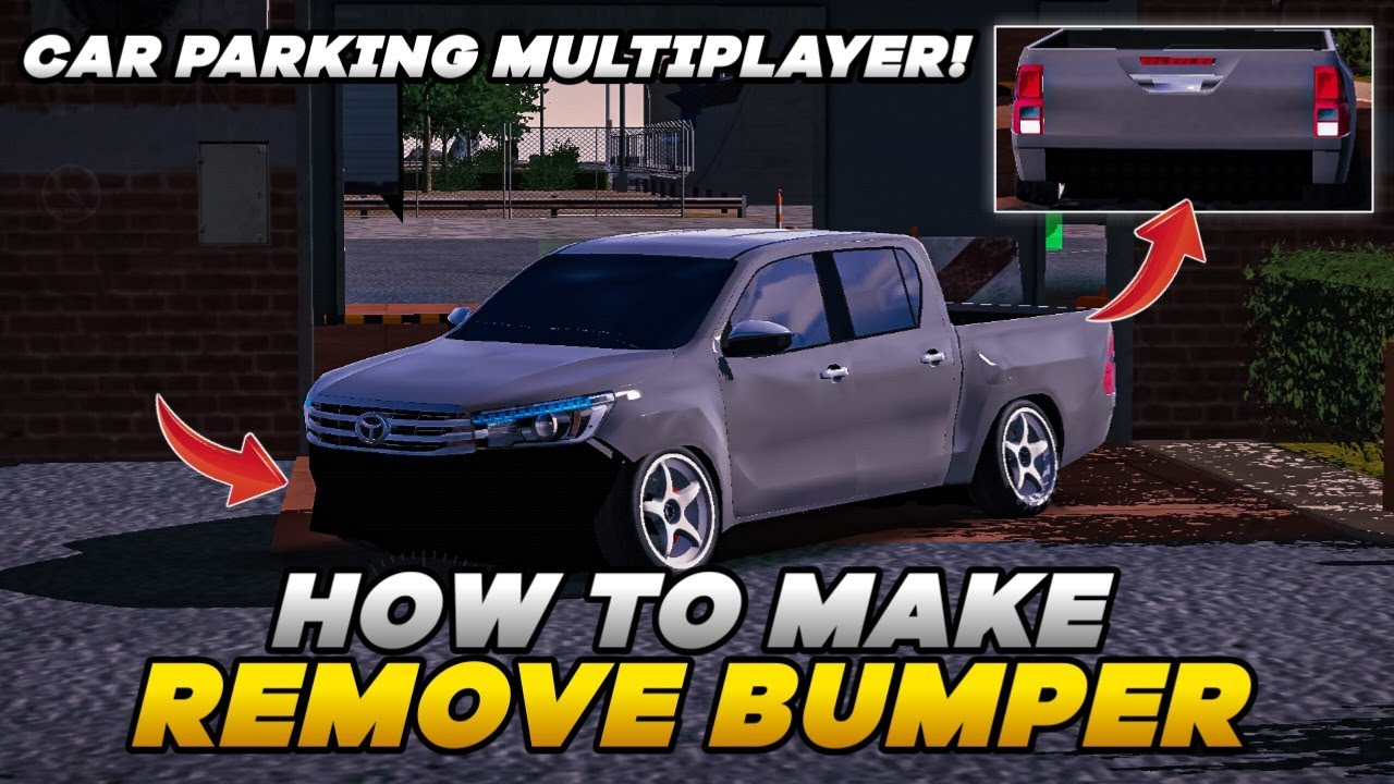 Tutorial Remove Bumper For All Cars V4.9.2 In Game Car Parking ...