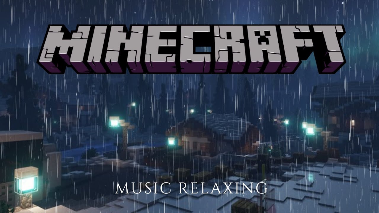 Minecraft Music + Rain & Thunder to relax & study | Night Rain On An ...