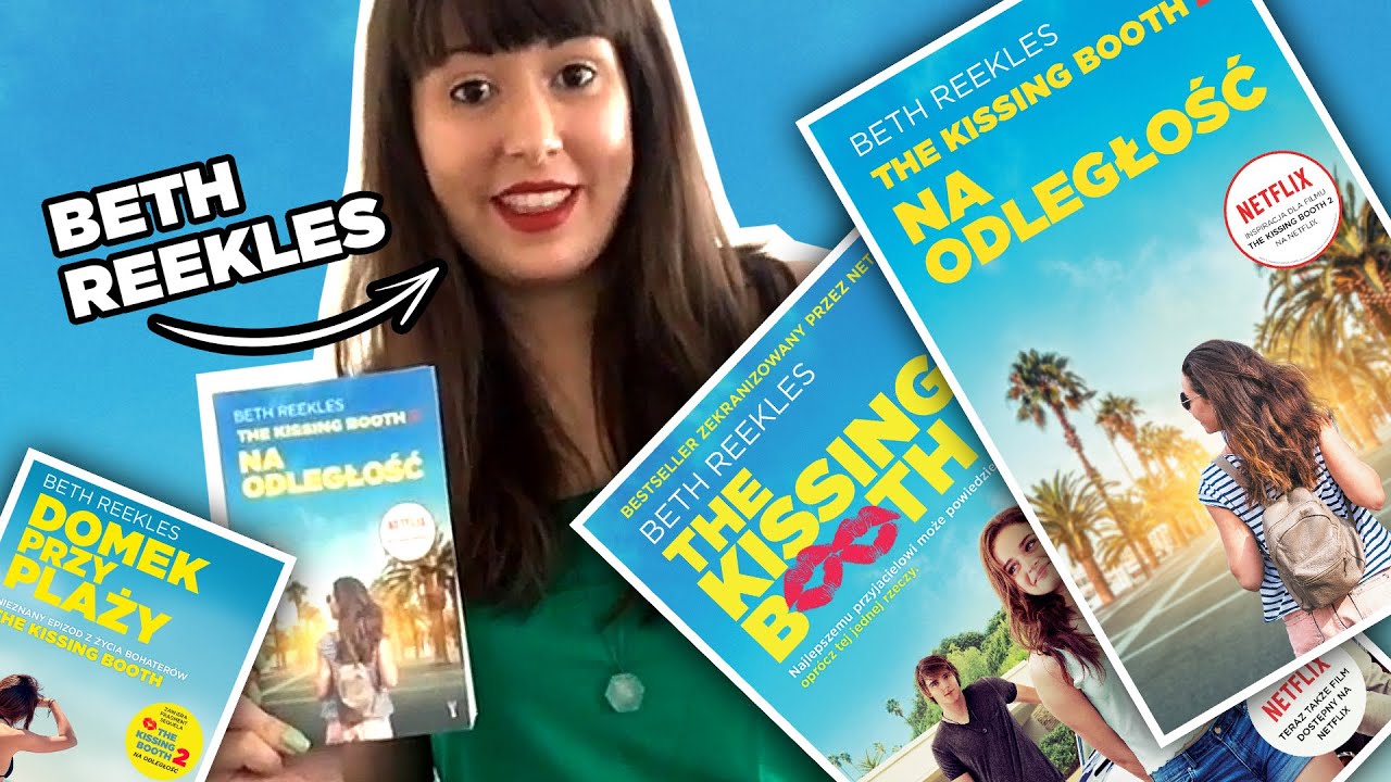 Reekles Beth | The Kissing Booth 2. Na odległość - YouTube