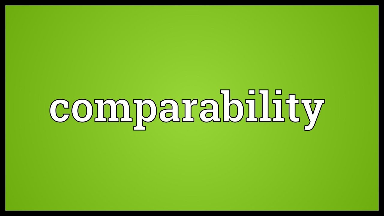 Comparability Meaning - YouTube