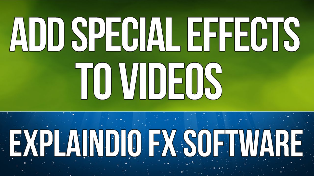 Video Effects Software - Video Effects Software Adds Special Effects to ...