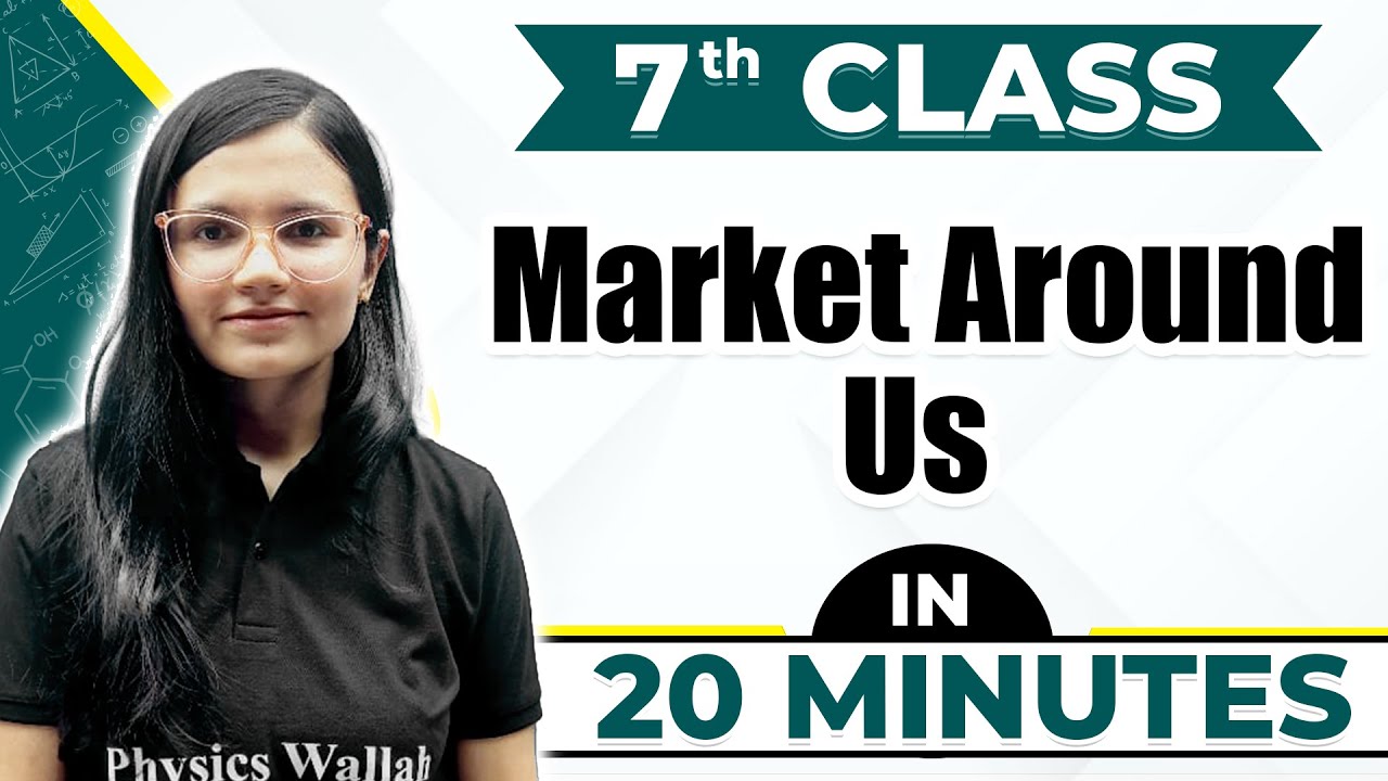 Market Around Us | Cheat Sheet For Class 7th - YouTube