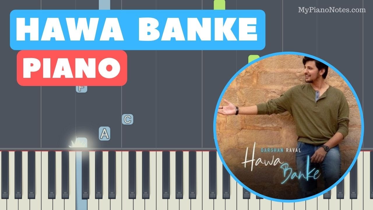 Hawa Banke - Piano Tutorial with Chords | Darshan Raval Song Acordes ...