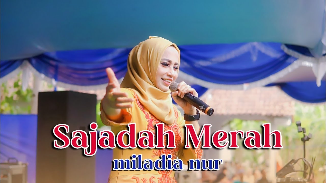 QOSIDAH SAJADAH MERAH - MILADIA NUR ( Cover ) - YouTube