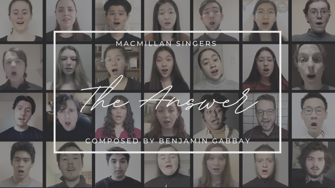The Answer - Benjamin Gabbay (MacMillan Singers) - YouTube
