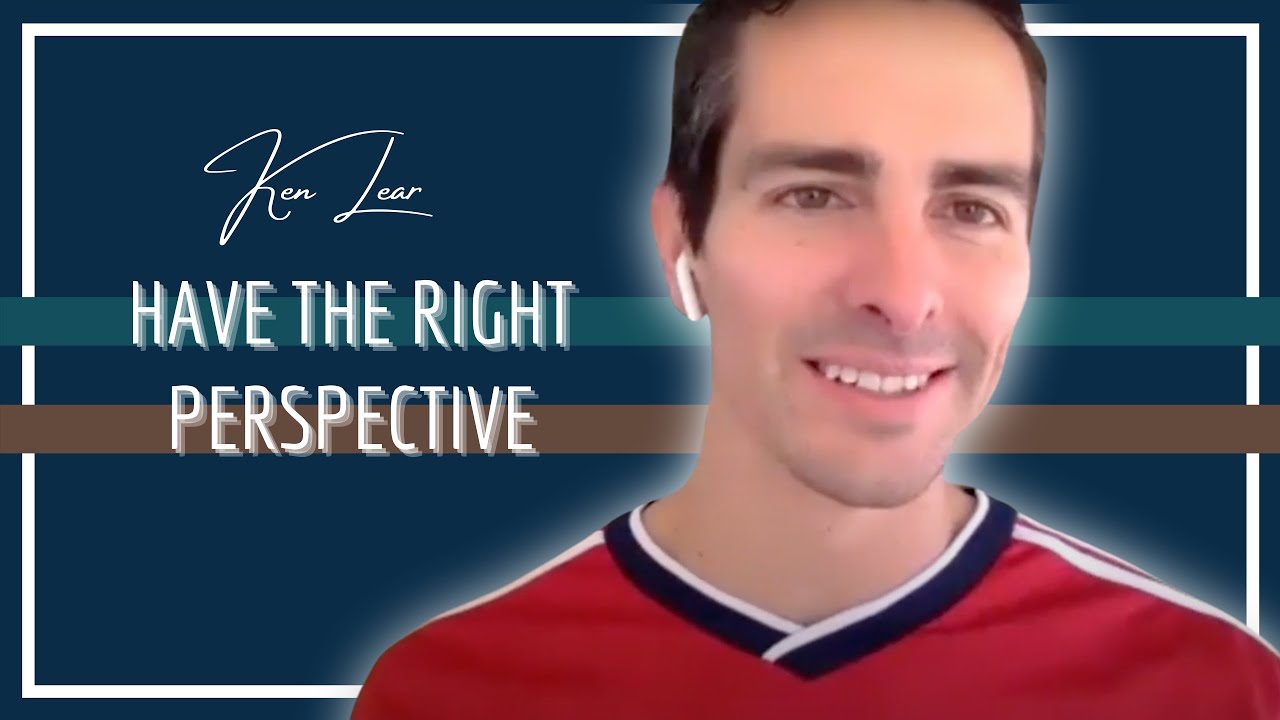 Have The Right Perspective - YouTube