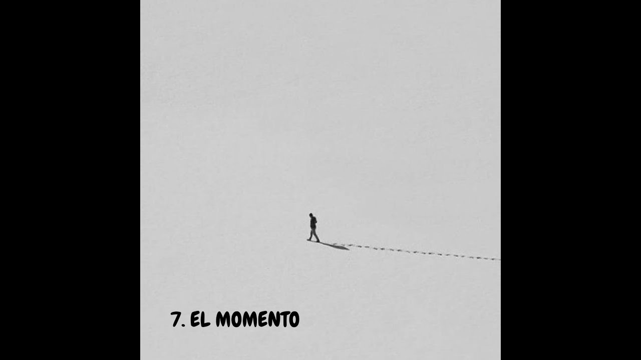 7.- EL MOMENTO - YouTube