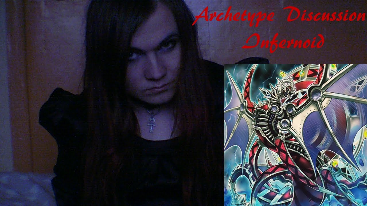 Archetype Discussion - Infernoid - YouTube