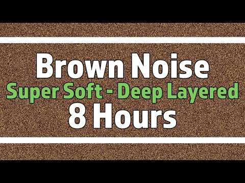 Super Soft Brown Noise Deep Layered Relaxation 8 Hours - YouTube
