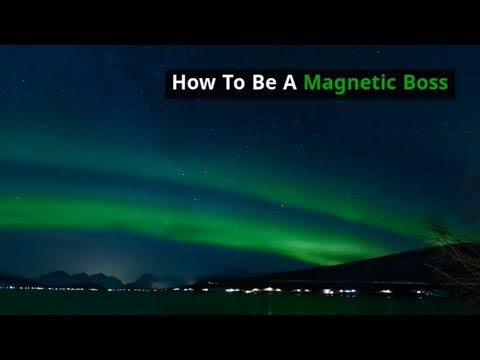 How To Be a Magnetic Boss, Communication, Relationships, Trust ...