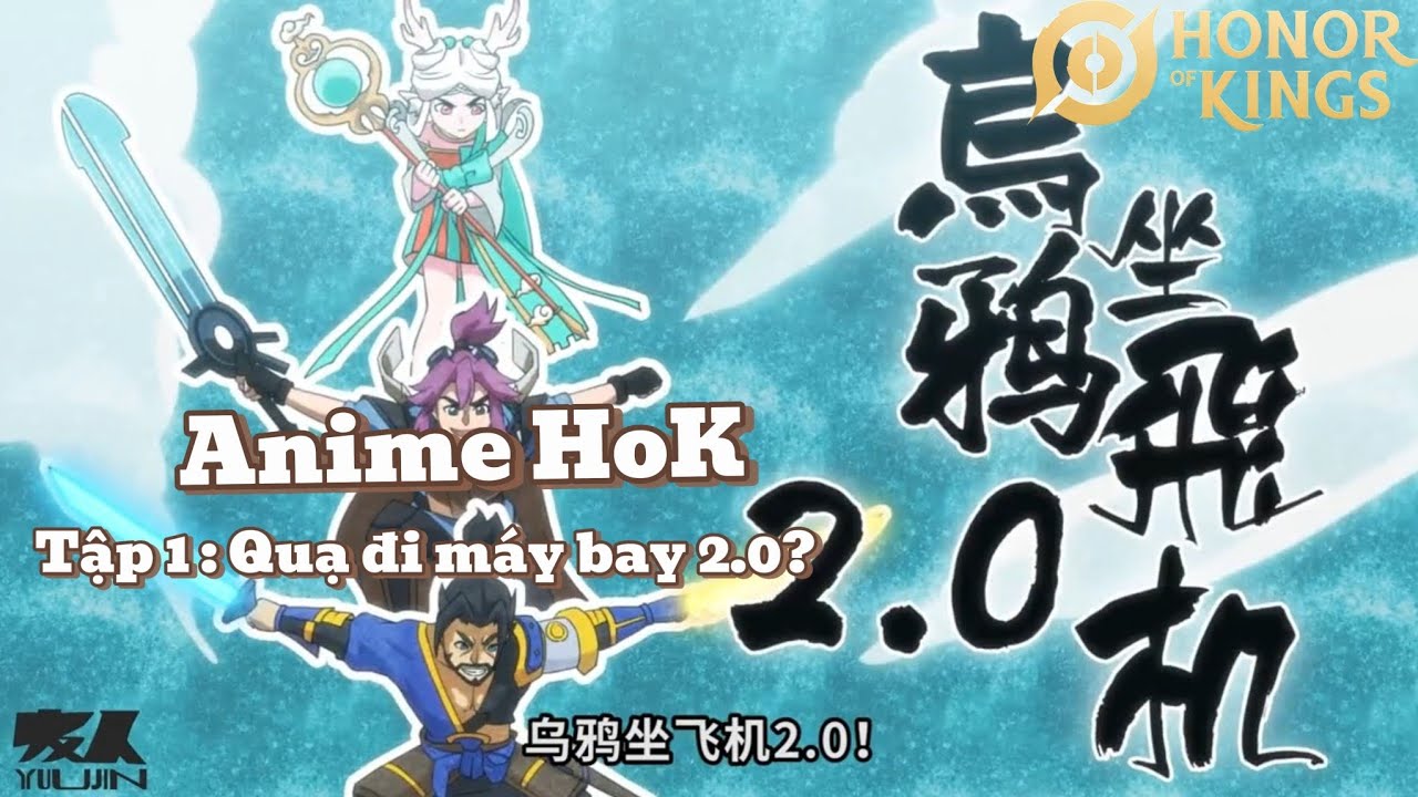 [ HoK Anime ] Tập 1 : Quạ Đi Máy Bay 2.0 ? • The Funny Anime Clip ...