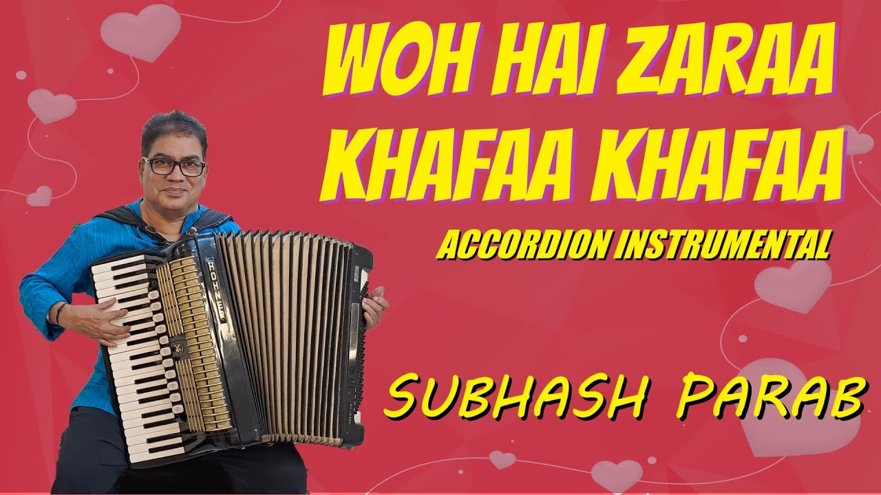 Woh Hai Zaraa | Accordion | Laxmikant Pyarelal | Mohd Rafi | Lata ...