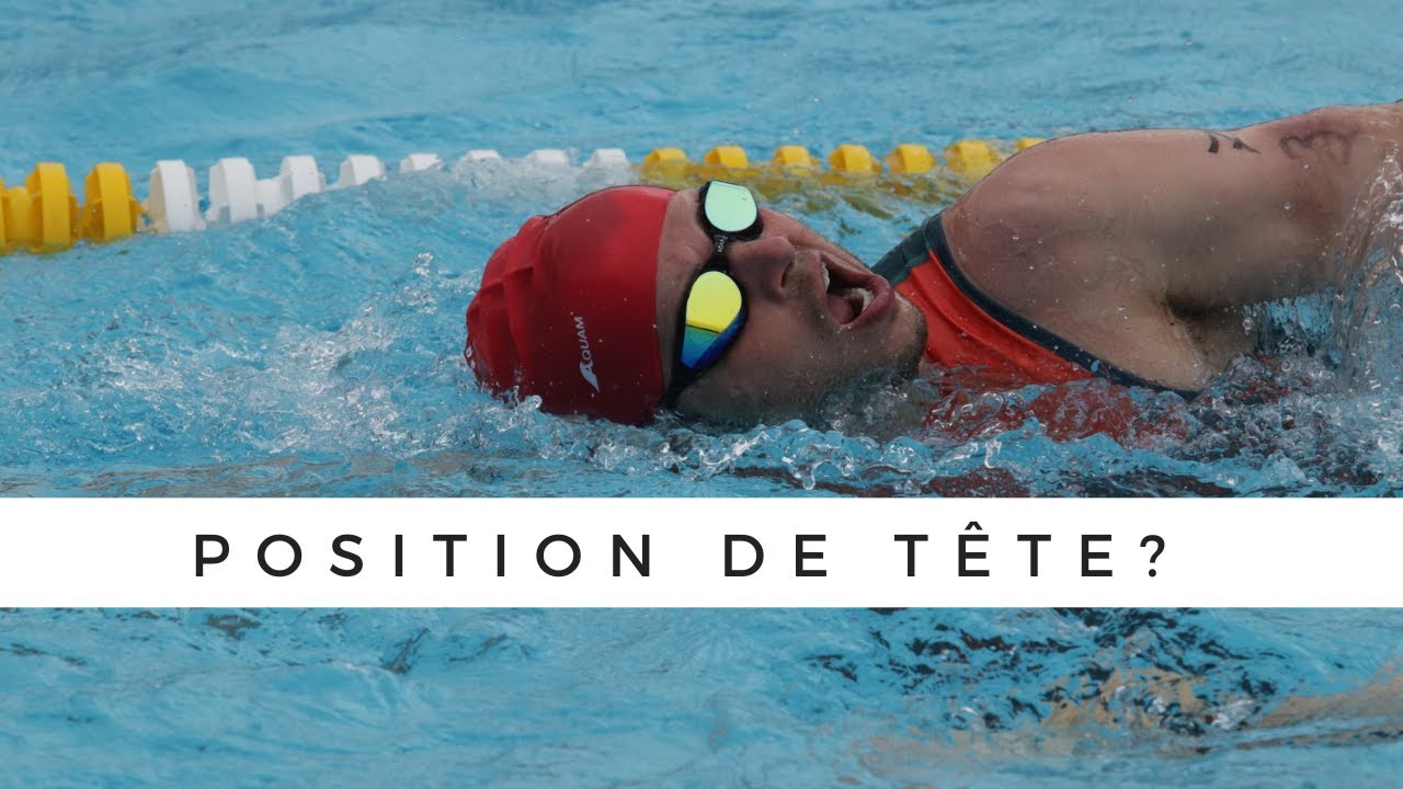 Position de tête en natation. Une correction si simple mais tellement ...