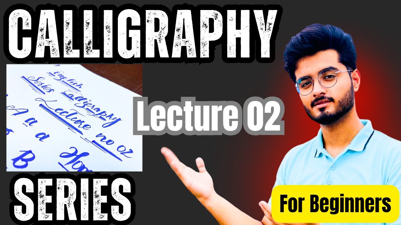 Calligraphy series for beginners || Lecture 02 || Paper presentation ...