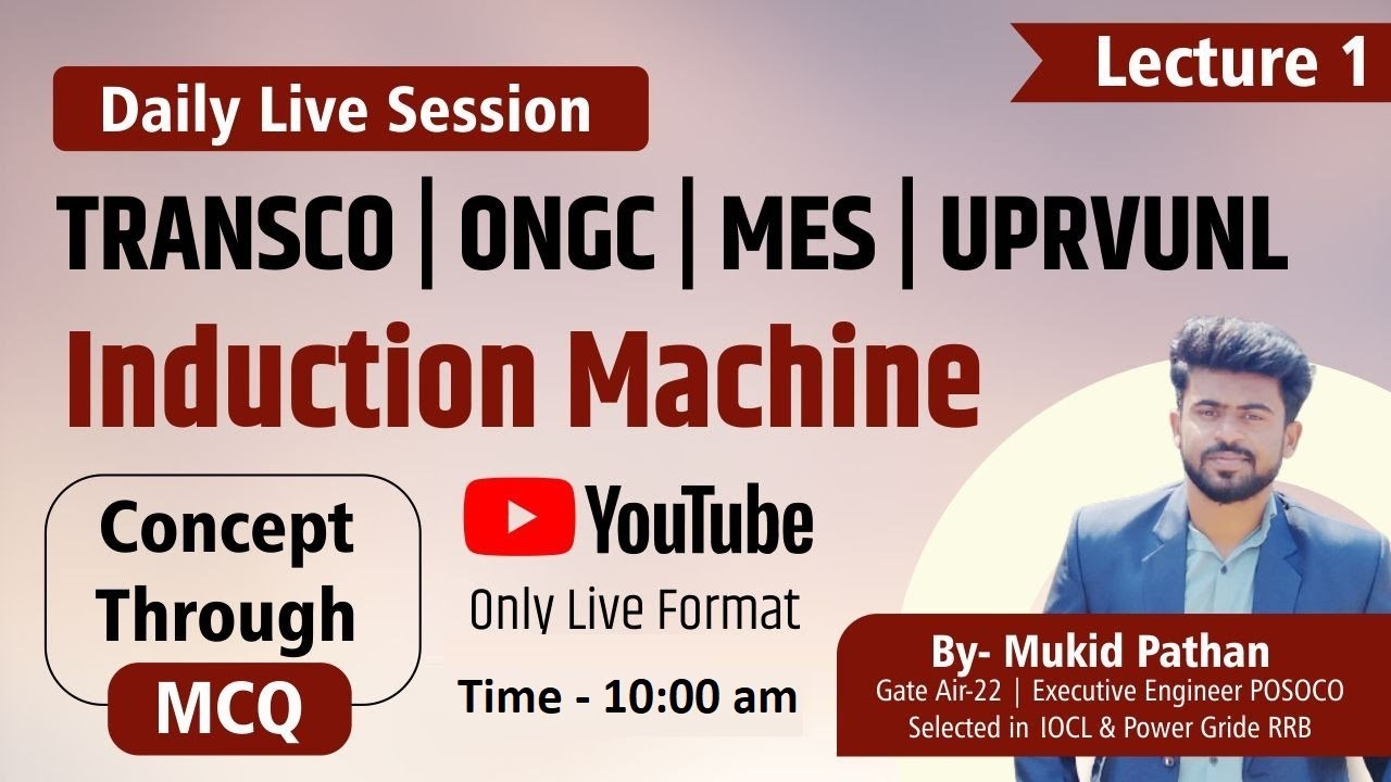 Induction Machine | L-01 | Transco | ONGC | MES | UPRVNUL | By Mukid ...