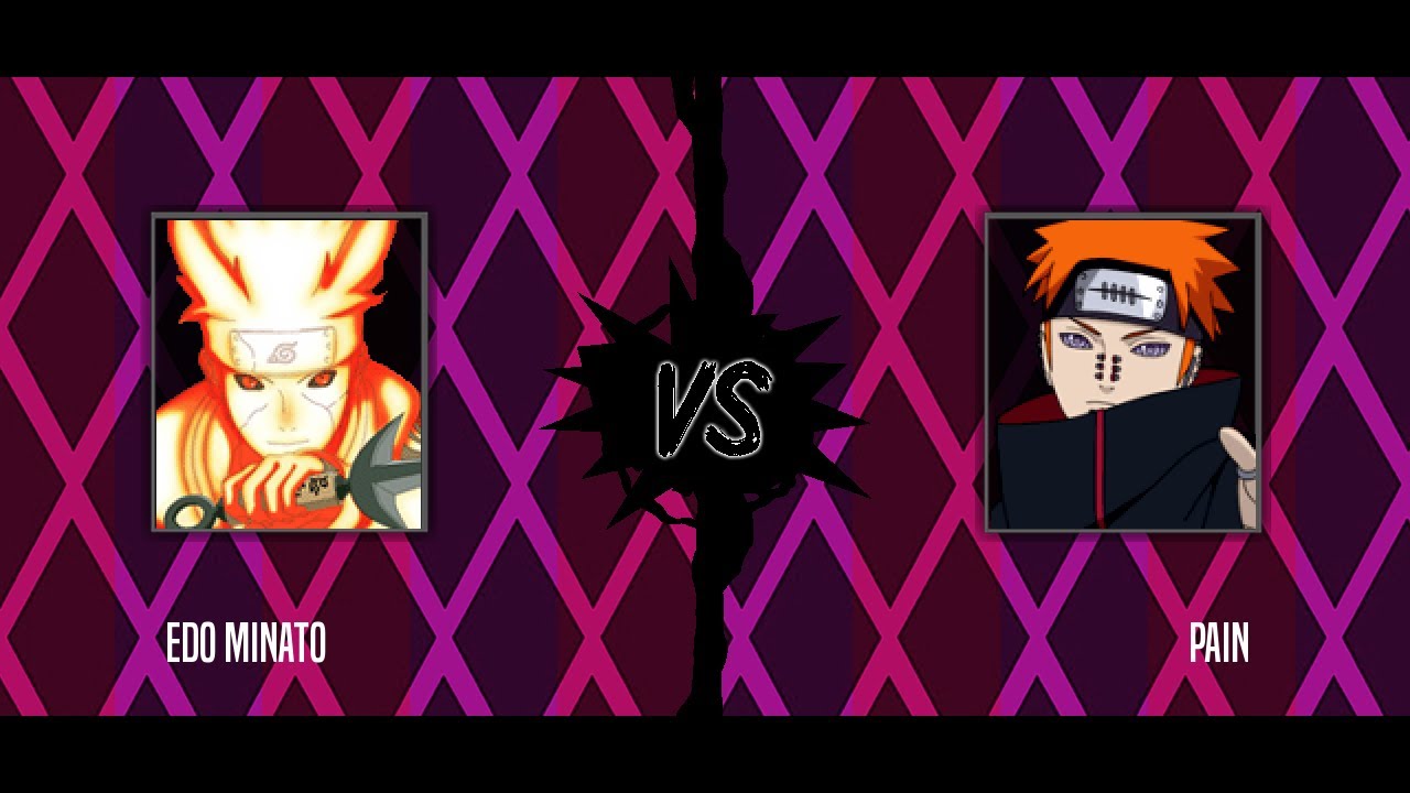 EDO MINATO vs PAIN Mugen Anime!! - YouTube