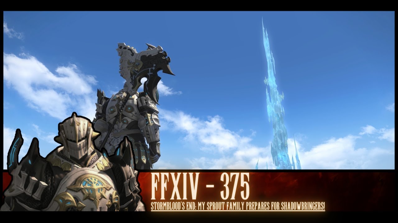 Final Fantasy XIV - E375 - (Stormblood’s End: My Sprout Family Prepares ...