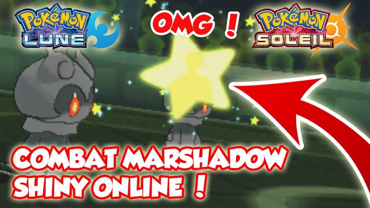 OMG ! MARSHADOW SHINY LEGIT ! DANS POKEMON SOLEIL ET LUNE ! COMBAT WIFI ...