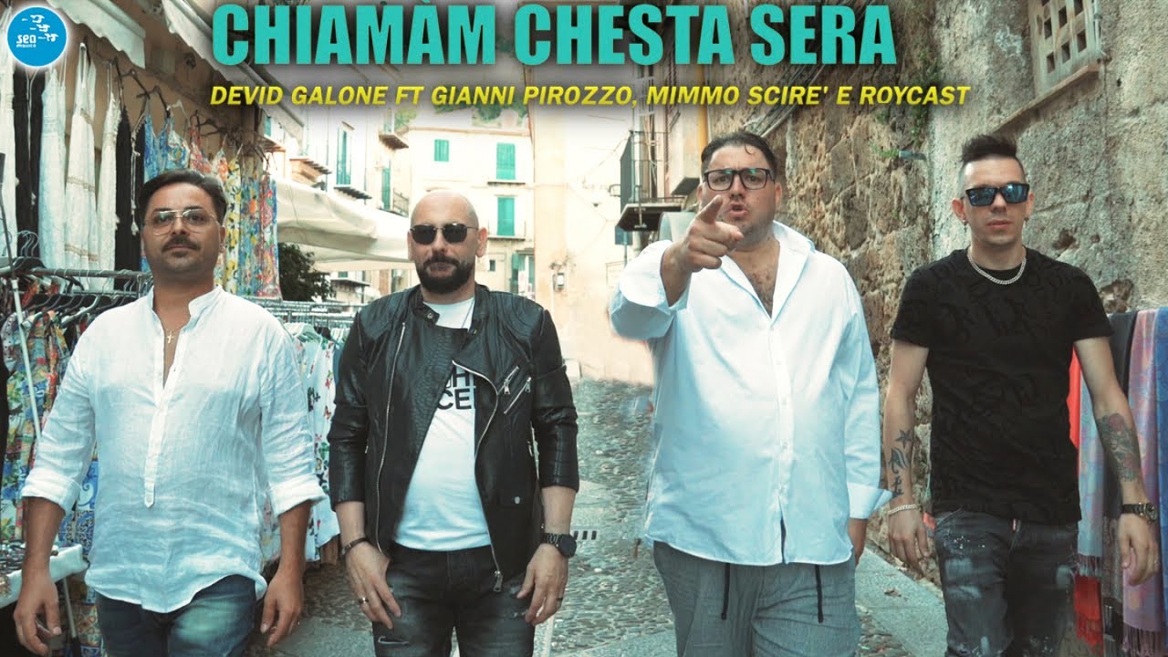Devid Galone Ft. Gianni Pirozzo , Mimmo Scire' & ROYCAST - Chiamàm ...